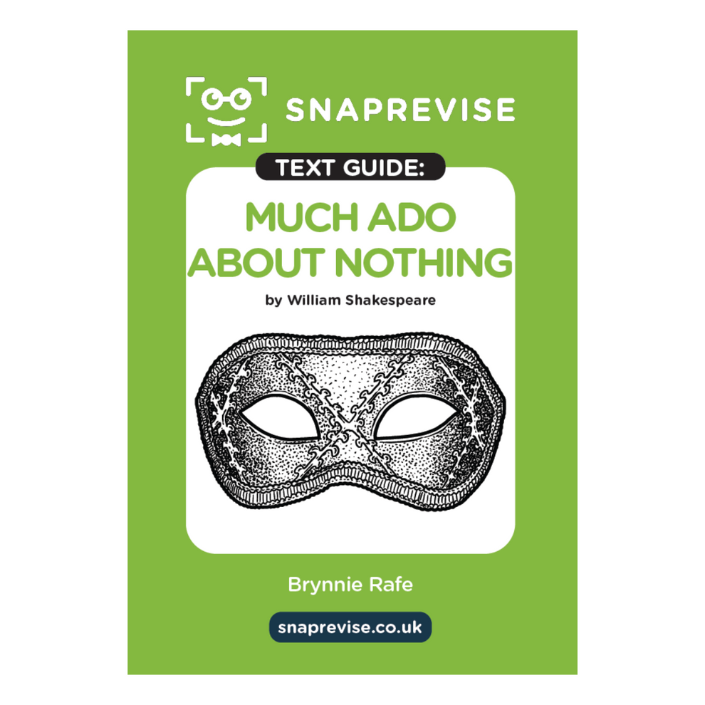 Text Guide: Much Ado About Nothing by William Shakespeare – SnapRevise