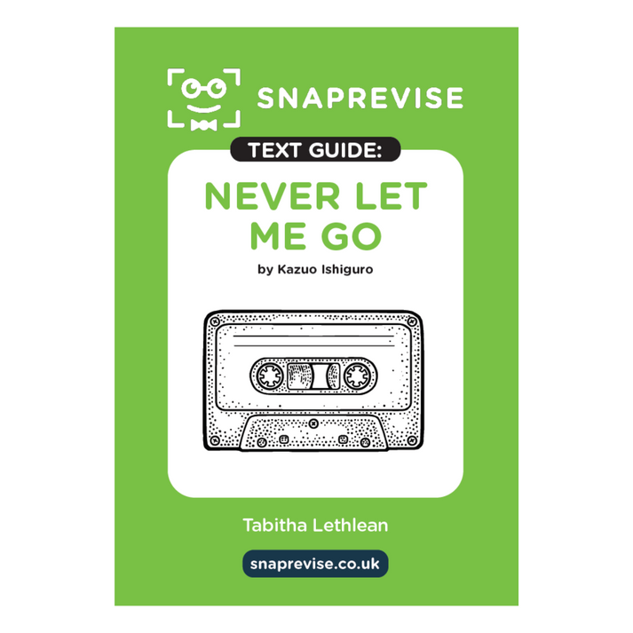 Text Guide: Never Let Me Go by Kazuo Ishiguro – SnapRevise